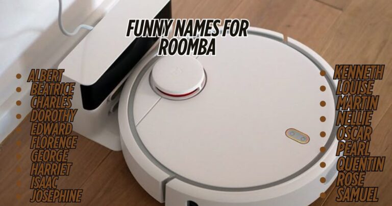 900+ Funny Names For Roomba Elevate Your Cleaning Game 2025