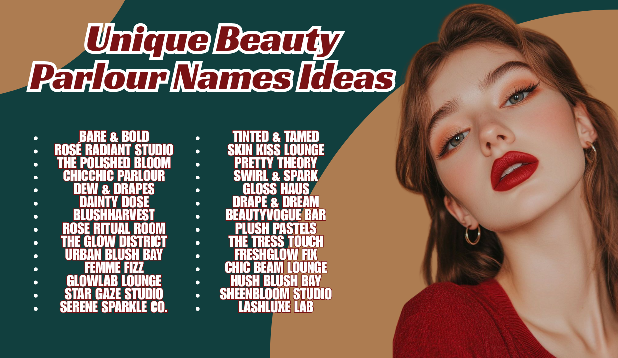 600+ Unique & Stylish Beauty Salon Names to Inspire Your Brand 2025