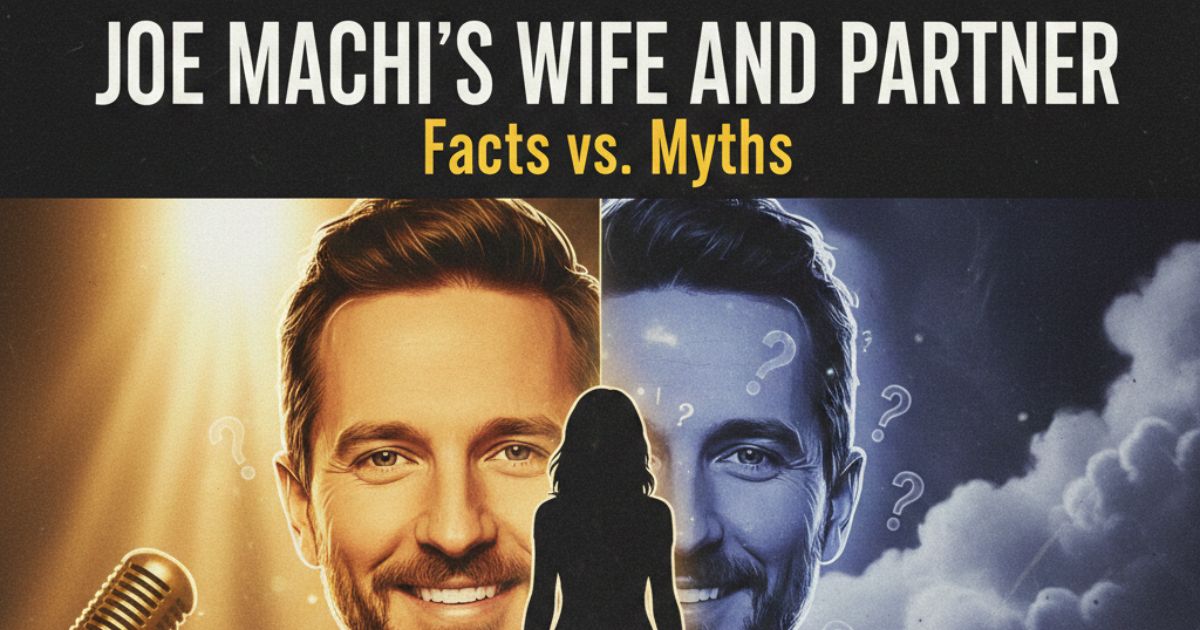 Joe Machi’s Wife: The Real Relationship Status Explained 2025